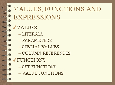 VALUES, FUNCTIONS AND EXPRESSIONS